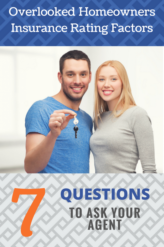 Overlooked Homeowners Insurance Rating Factors - 7 Questions To Ask ...